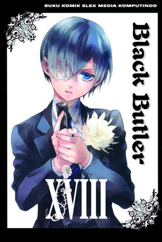 Black Butler XVIII by Yana Toboso | Goodreads