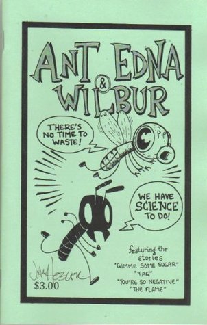 Ant Edna & Wilbur by Jay Hosler | Goodreads