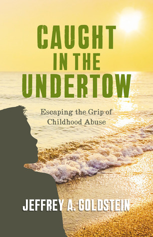 Caught in the Undertow by Jeff Goldstein | Goodreads