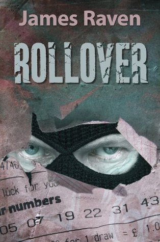 Rollover by James Raven | Goodreads