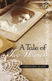 A Tale of Two Women by Christina Slade | Goodreads