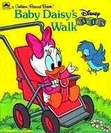 Baby Daisy's Walk (Disney Babies) by Walt Disney Company | Goodreads