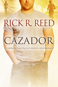 Cazador by Rick R. Reed | Goodreads