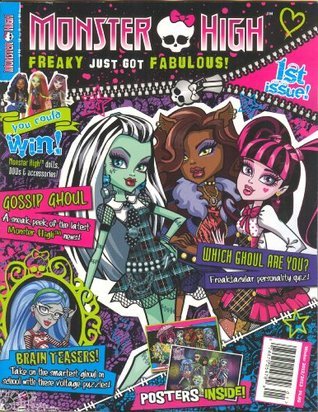 Monster High Magazine # 1 by Natalie Clubb | Goodreads