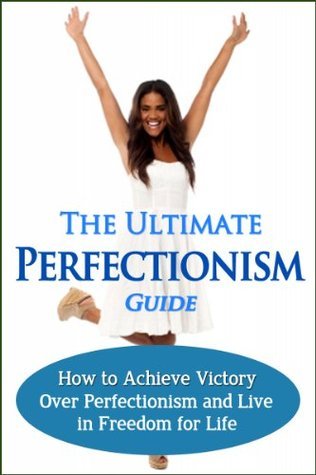 Perfectionism: Letting Go of Mistakes & Overcoming Anxiety, Perfection ...