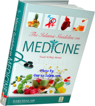 The Islamic Guideline on Medicine by Darussalam | Goodreads