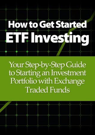 How to Get Started ETF Investing: Your Step-by-Step Guide to Starting ...