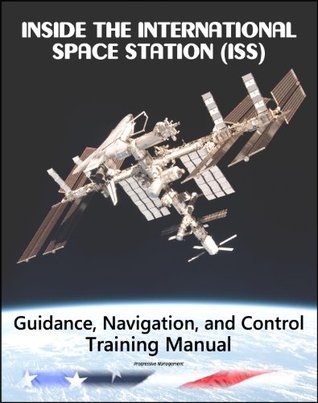 Inside the International Space Station (ISS): NASA Guidance, Navigation ...