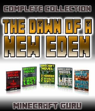 The Dawn of a New Eden by Minecraft Books | Goodreads