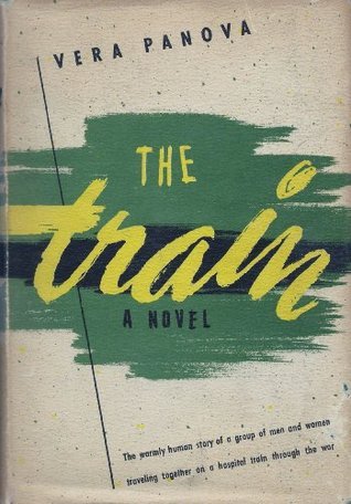 The Train by Vera Panova | Goodreads