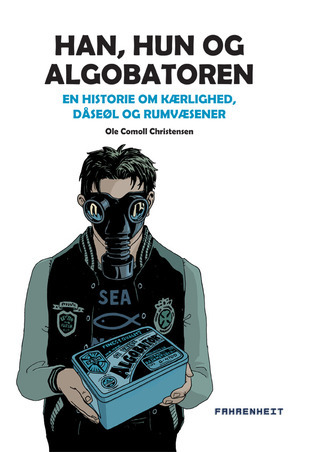 Han, hun og algobatoren by Ole Comoll Christensen | Goodreads