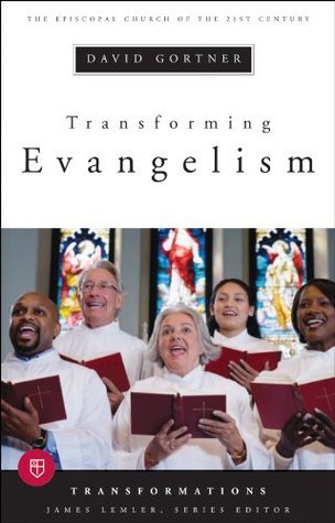 Transforming Evangelism (Transformations Series) by David Gortner ...