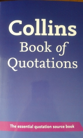 Collins Book of Quotations by HarperCollins | Goodreads