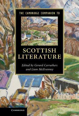 The Cambridge Companion to Scottish Literature by Gerard Carruthers ...