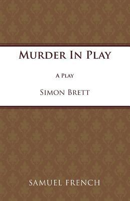 Murder in Play by Simon Brett | Goodreads