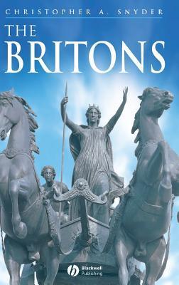 The Britons by Christopher A. Snyder | Goodreads