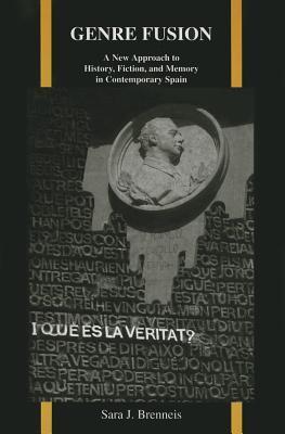 Genre Fusion: A New Approach to History, Fiction, and Memory in ...