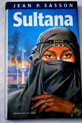 Sultana by Jean Sasson | Goodreads