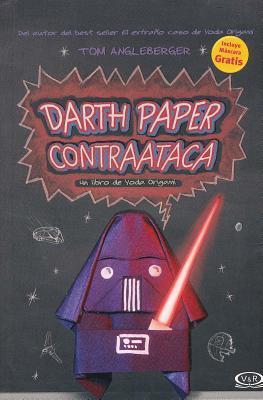 Darth paper contraataca/ Darth Paper Strikes Back: Un Libro De Yoda ...