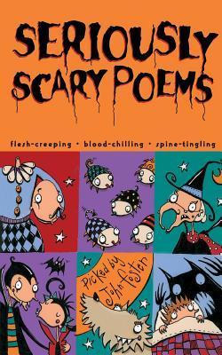 Seriously Scary Poems by John Foster | Goodreads