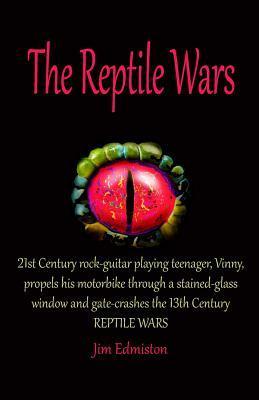 The Reptile Wars by Jim Edmiston | Goodreads