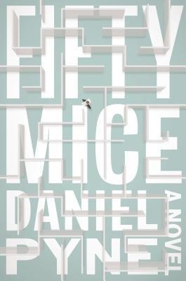 Fifty Mice by Daniel Pyne | Goodreads
