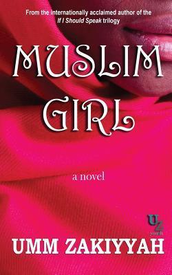 Muslim Girl by Umm Zakiyyah | Goodreads