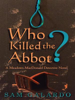 Who Killed the Abbot?: A Meadows-Macdonald Detective Novel by Sam ...