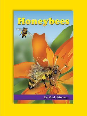 Honeybees: Reading Level 3 by Myrl Shireman | Goodreads