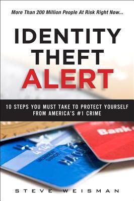 Identity Theft Alert: 10 Rules You Must Follow to Protect Yourself from ...