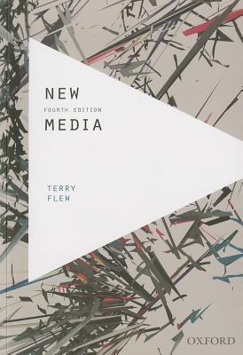 New Media by Terry Flew | Goodreads
