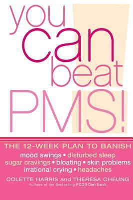 You Can Beat PMS by Colette Harris | Goodreads