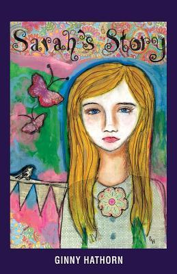 Sarah's Story by Ginny Hathorn | Goodreads