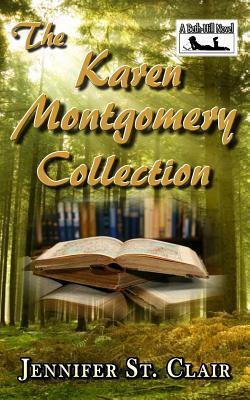 The Karen Montgomery Collection by Jennifer St. Clair | Goodreads