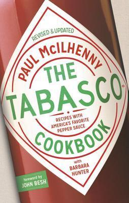 The Tabasco Cookbook: Recipes with America's Favorite Pepper Sauce by ...