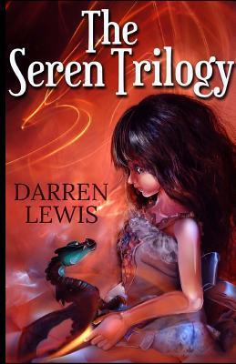 The Seren Trilogy by Darren Lewis | Goodreads
