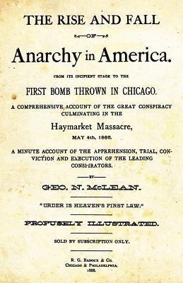 The Rise And Fall Of Anarchy In America: From Its Incipient Stage To ...