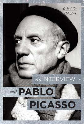 An Interview With Pablo Picasso (Meet the Masters) by Neil Cox | Goodreads