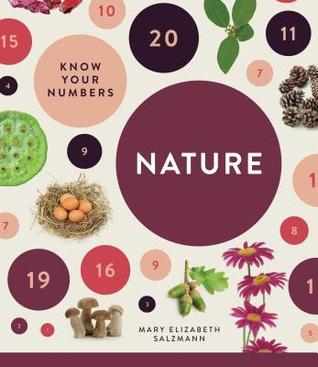 Know Your Numbers: Nature (Numbers 1-20) by Mary Elizabeth Salzmann ...