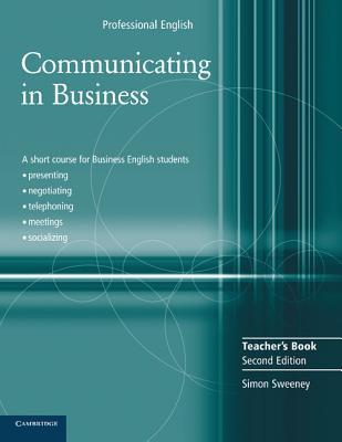 Communicating in Business Teacher's Book by Simon Sweeney | Goodreads