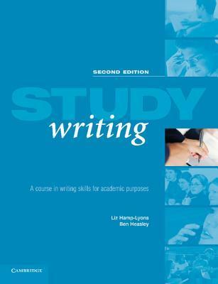 Study Writing: A Course in Written English for Academic Purposes by Liz ...