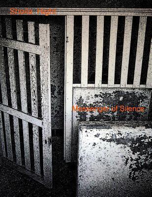 Messenger of Silence by Sheila Hight | Goodreads