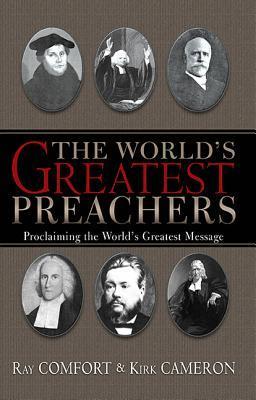 Worlds Greatest Preachers by Ray Comfort and Kirk Cameron | Goodreads