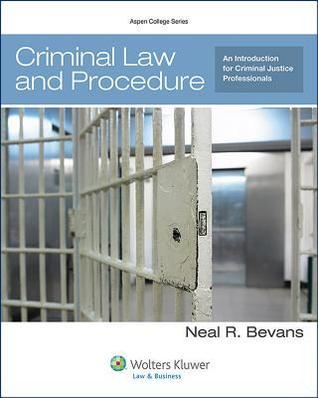 Criminal Law and Procedure: An Introduction for Criminal Justice ...