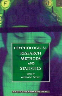 Psychological Research Methods and Statistics by Andrew M. Colman ...