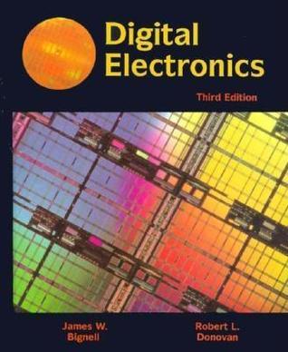 Digital Electronics by James Bignell | Goodreads