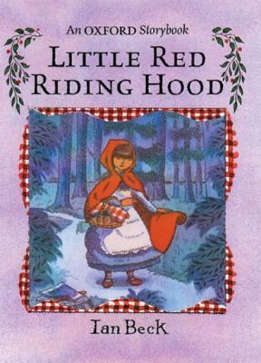 Little Red Riding Hood by Ian Beck | Goodreads