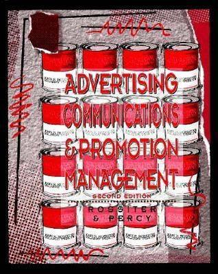 Advertising Communications and Promotion Management by John R. Rossiter ...