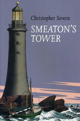 Smeaton's Tower by Christopher Severn | Goodreads