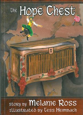 The Hope Chest by Melanie Ross | Goodreads